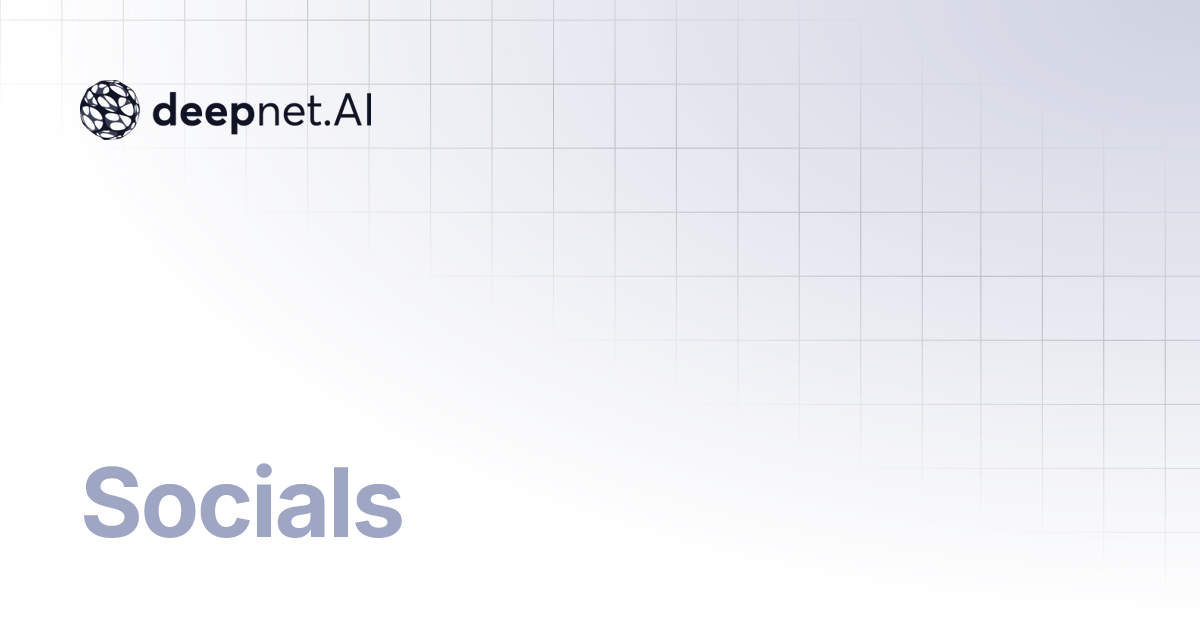 Socials | DeepNet AI